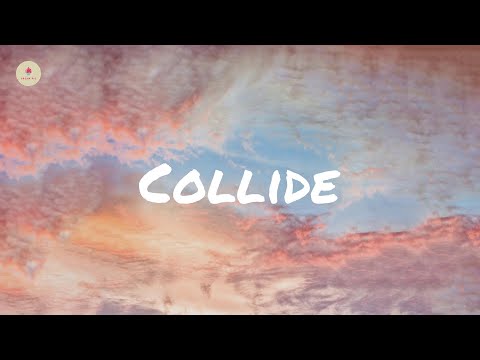 Howie Day - Collide (lyric video)