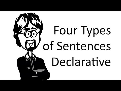 Declarative Sentences: Four Functional Sentence Types