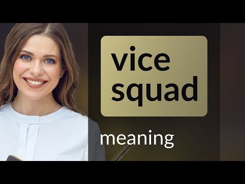 Decoding Police Jargon: What is a "Vice Squad"?