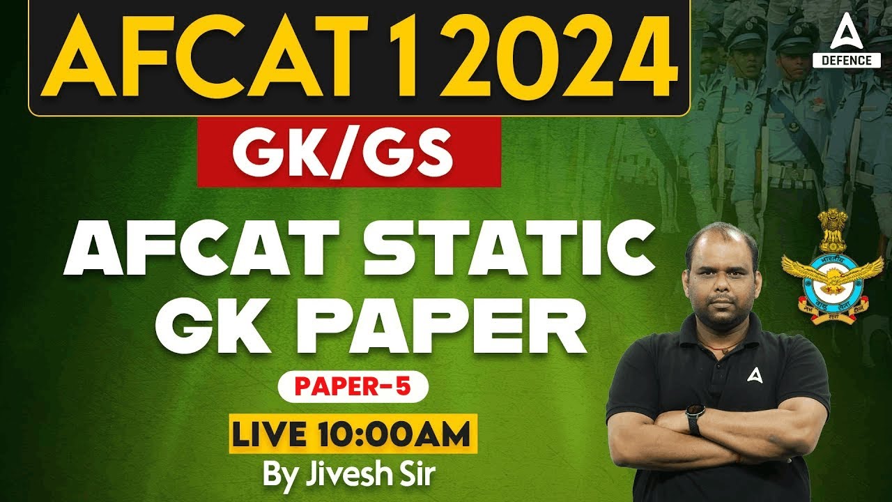 AFCAT 1 2024 GK Classes | AFCAT Static GK Paper #5 | GK Preparation By Jivesh Sir