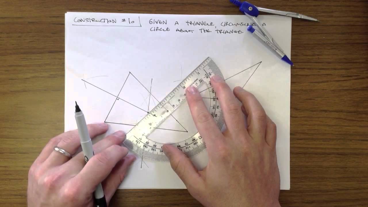 Construction #10 - Circumscribe a Circle Around a Triangle