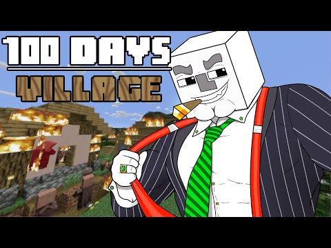 100 Days - [MINECRAFT VILLAGE]