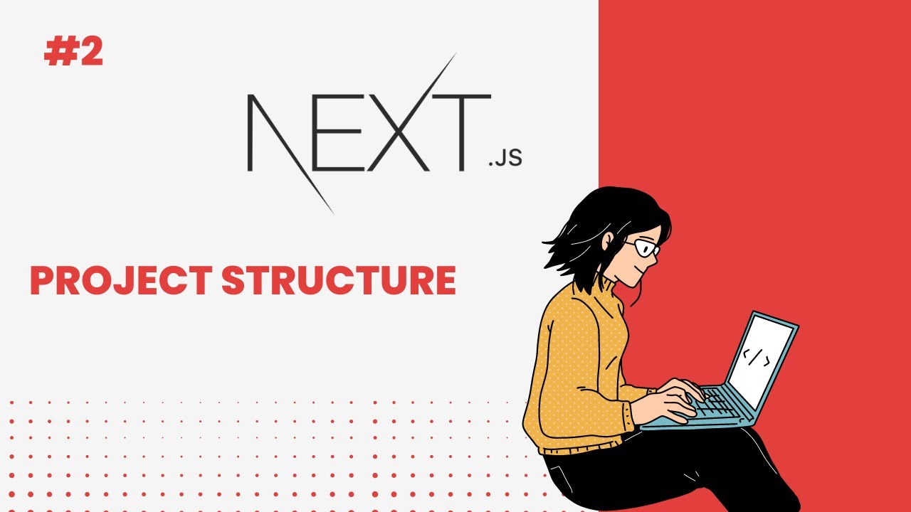 Next.js Tutorial #2 with Project Structure