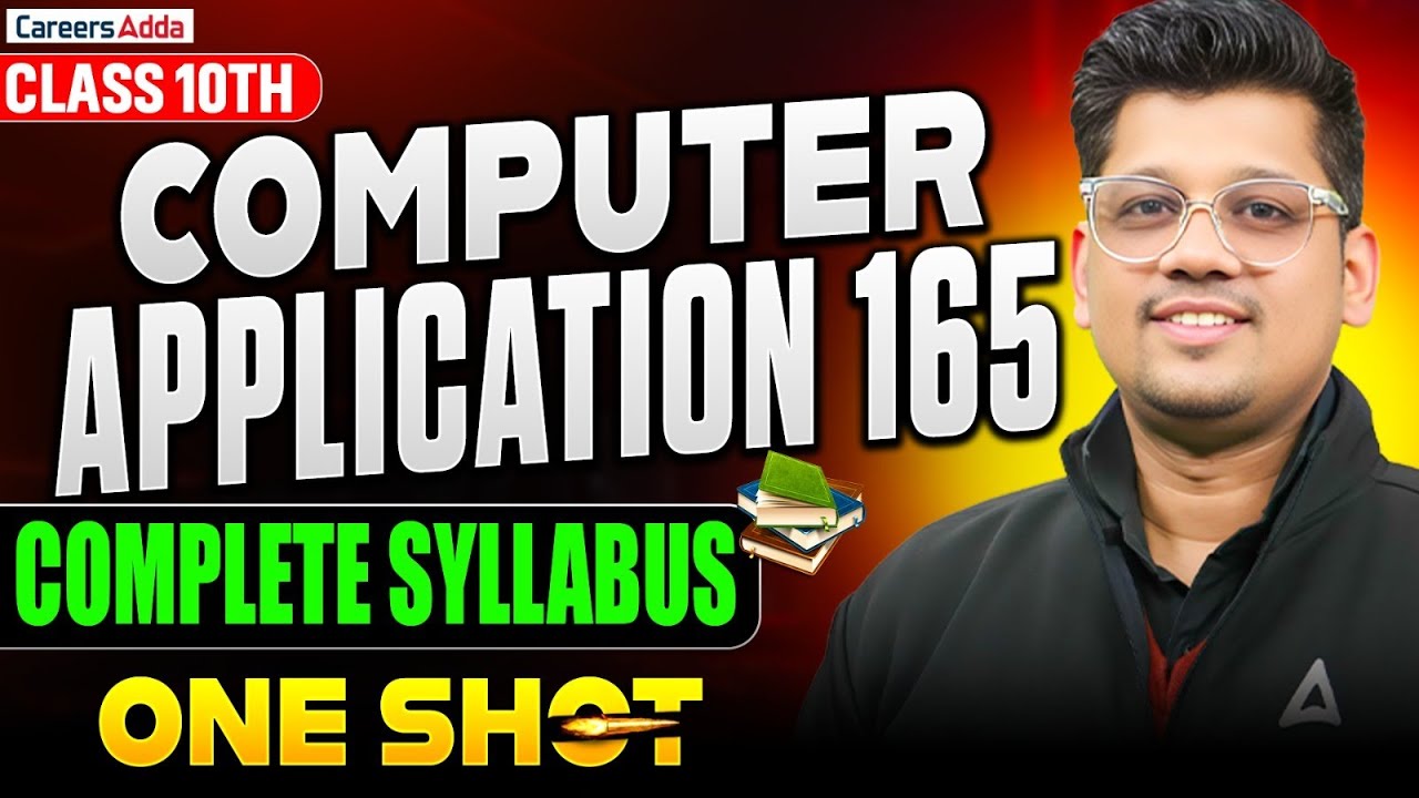 Class 10 Computer Application Code 165  One Shot  | Computer Application Complete Syllabus