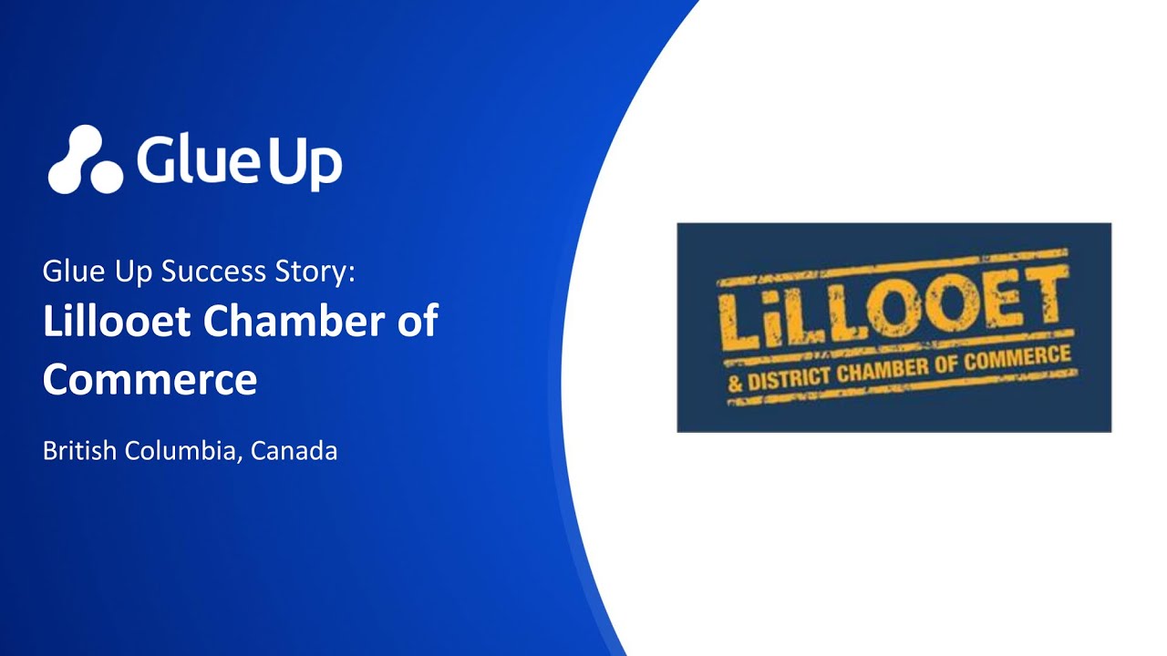 Glue Up Success Story - Lillooet Chamber Of Commerce