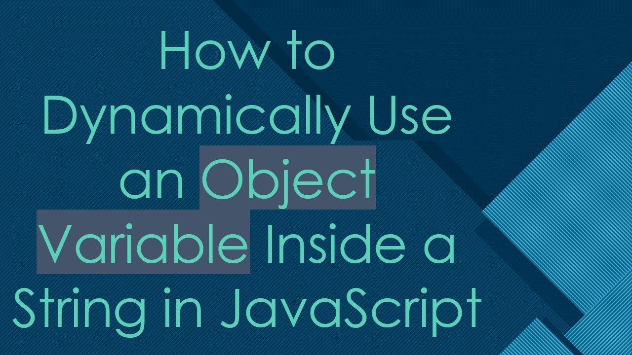 How to Dynamically Use an Object Variable Inside a String in JavaScript
