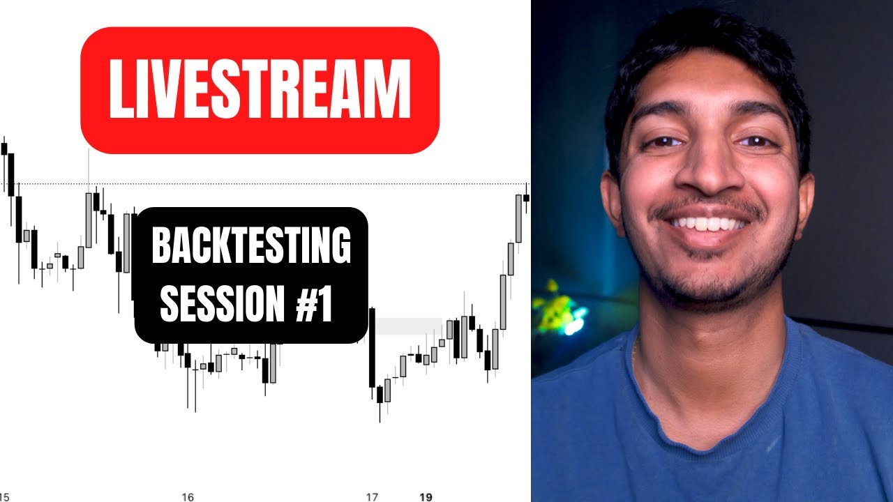LIVESTREAM: BACKTESTING Session #1