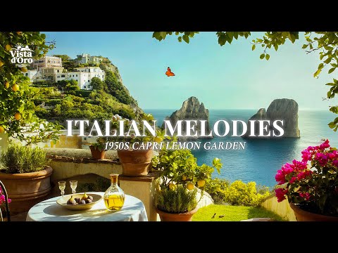 Capri Soft Vintage Jazz 🍋 1950s Italian Melodies • 2-Hour Mix Relaxation & Beautiful Views