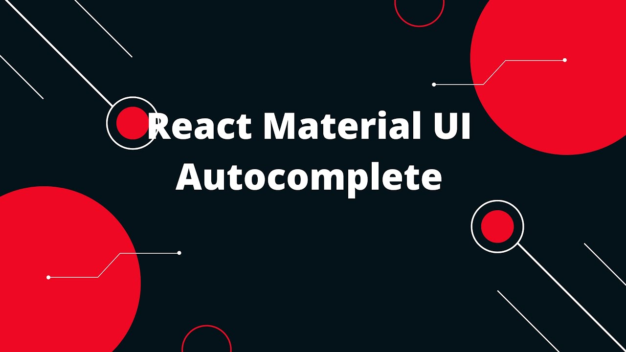 React Material UI | Autocomplete | React Tutorial for Beginners