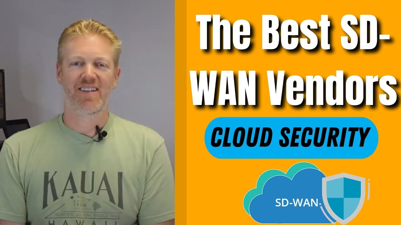 The Best SD-WAN Vendors - Cloud Security