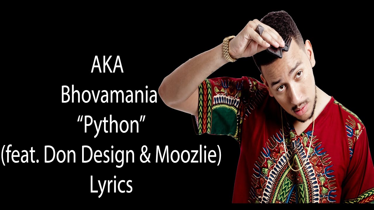 AKA – Python Lyrics