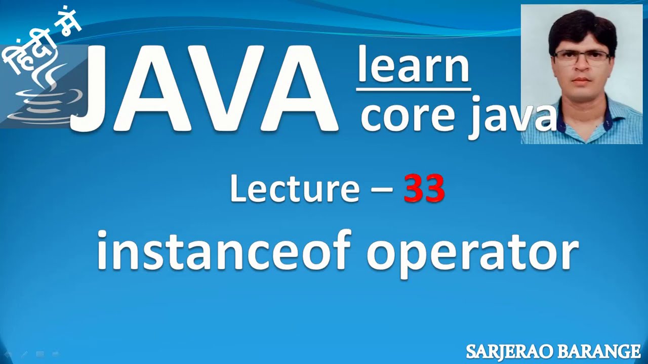 instanceof operator in java. Safe down casting in java.
