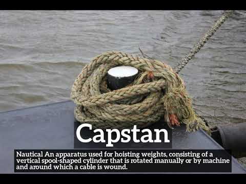 How to Say Capstan in English? | How Does Capstan Look? | What is Capstan?