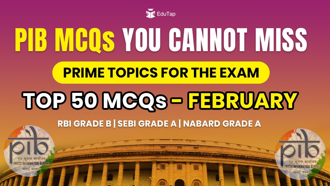 PIB Current Affairs & Revision | Important MCQs & PDF | RBI, SEBI, NABARD Exam | Phase 1 & Phase 2