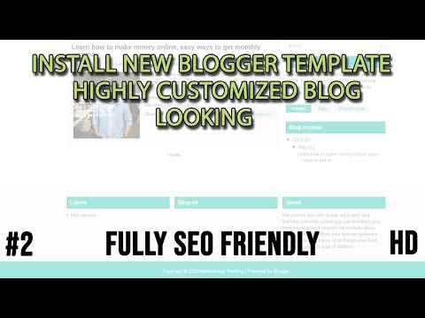 Install or Update New Seo Friendly Blog Templates on Blogger | Full Tutorial | HD