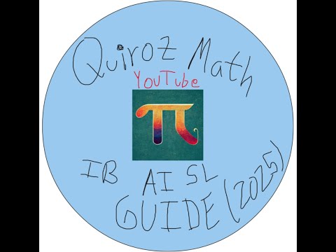 IB AI SL GUIDE 2025 (Quiroz Math)