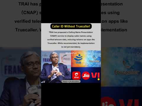 "TRAI’s Move to Curb Spam Calls with Verified Caller ID!"