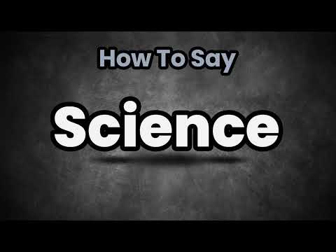 How To Pronounce Science? (CORRECTLY) Meaning & Pronunciation