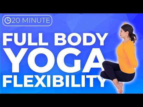 20 minute Full Body Yoga for FLEXIBILITY & Strength