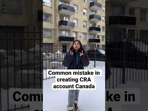 CRA account newcomer mistake #newcomerincanada #newcomers #india