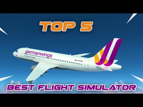 TOP 5 BEST FLIGHT SIMULATOR FOR PC 2019-2020 {INSANE GRAPHICS}