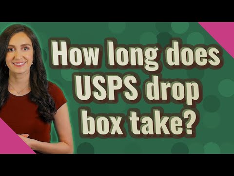 How long does USPS drop box take?