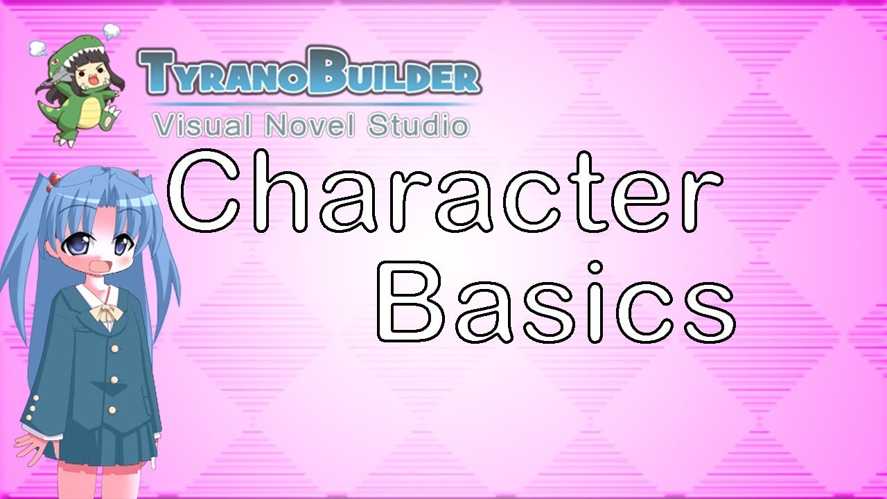 [Tutorial] Tyranobuilder 02 - How To Use Characters