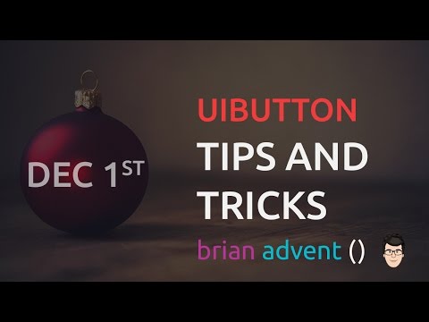 iOS Swift Tutorial: Brian's Advent Calendar - UIButton Tips and Tricks 01/24 🎄