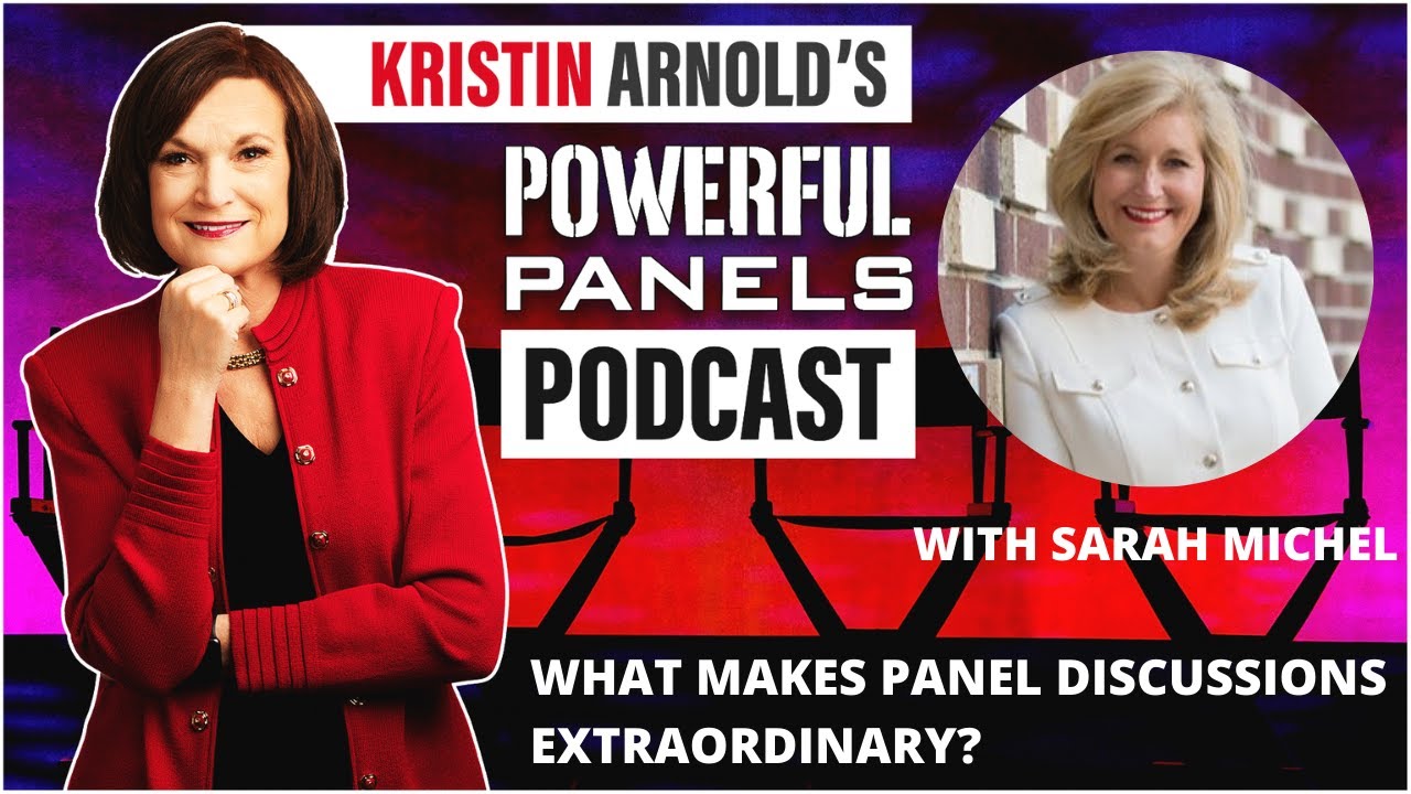Powerful Panels Podcast: What Makes Panel Discussions Extraordinary at Conferences?