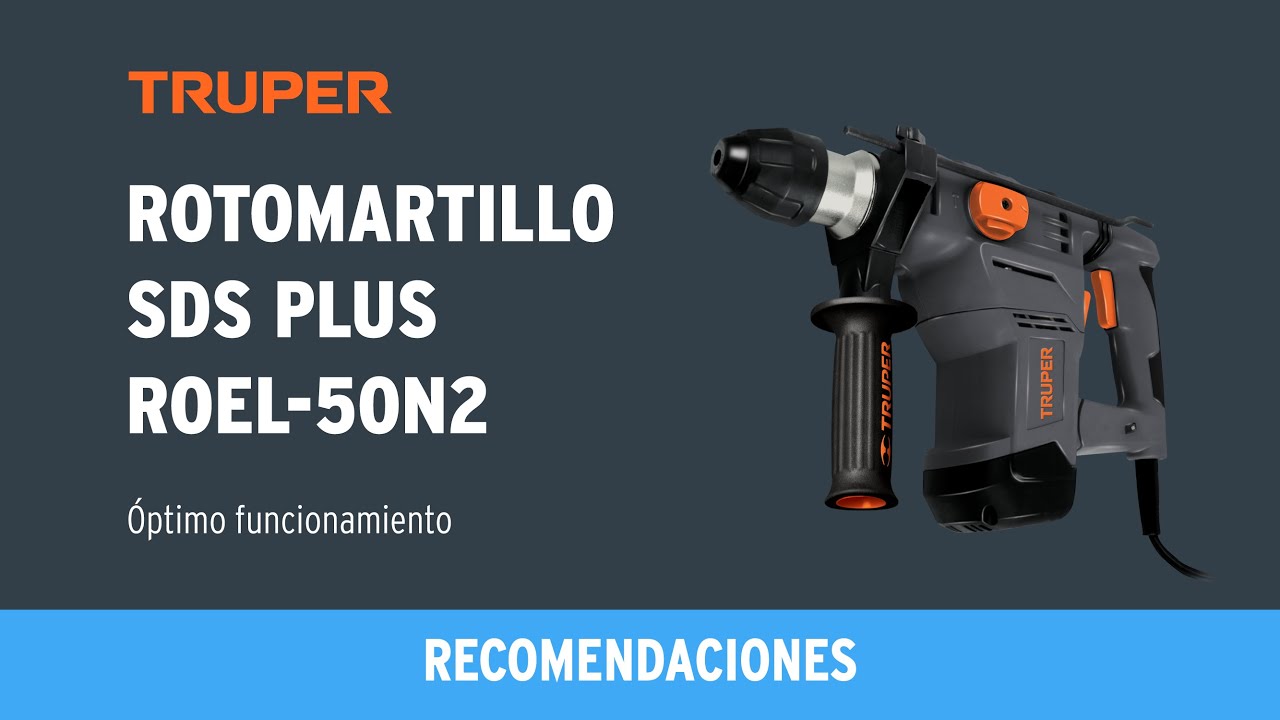 Recomendaciones para el Óptimo Funcionamiento del Rotomartillo SDS Plus TRUPER ROEL-50N2