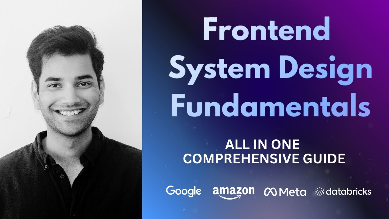 Front End System Design Fundamentals (All In One Comprehensive Guide)