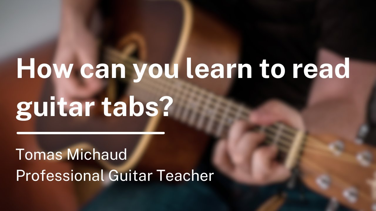 How Can You Learn To Read Guitar Tabs?