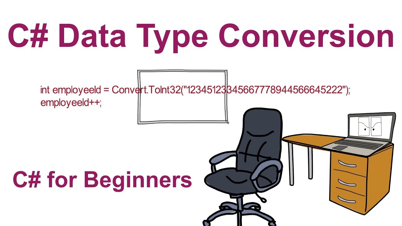 C# for Beginners - Part 4 - C# Data Type Conversion Tutorial