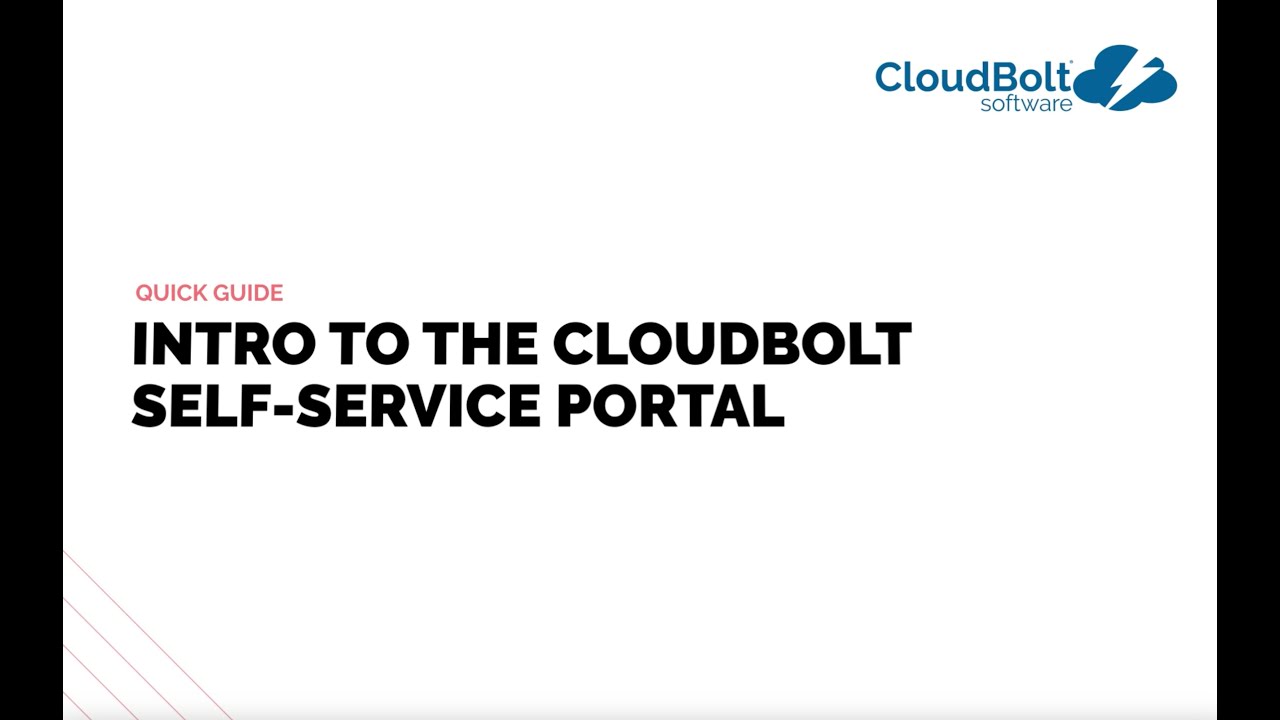 Intro to CloudBolt Self-Service Portal