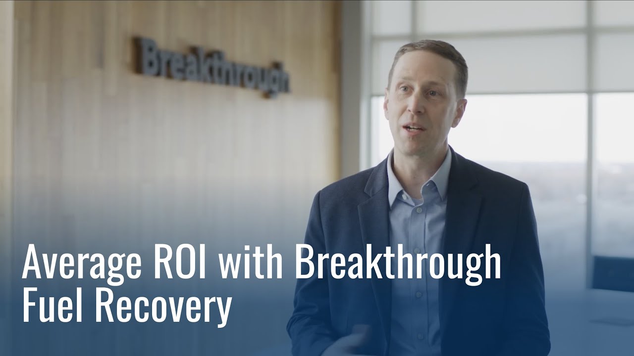 Average ROI with Breakthrough Fuel Recovery