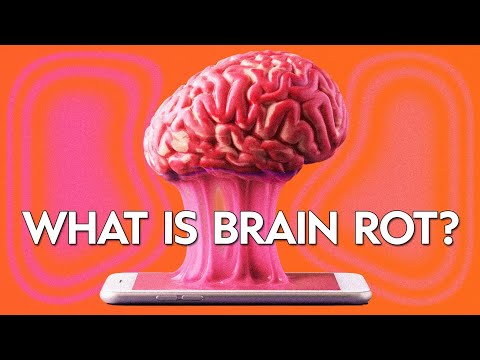 What is Brain Rot?