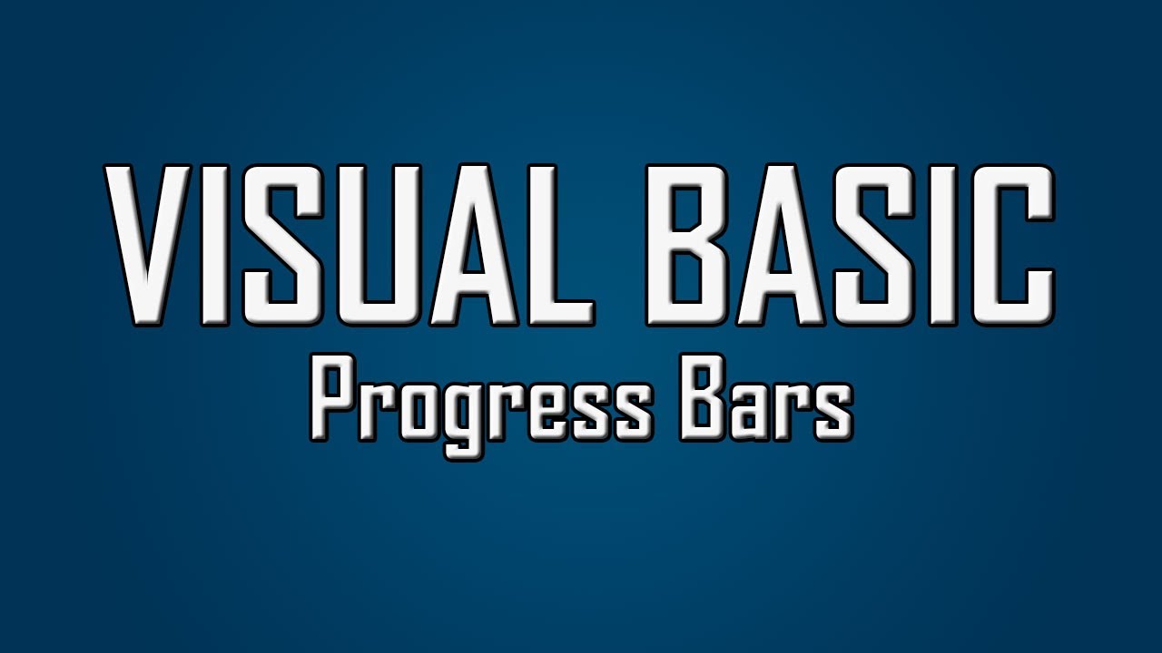 Learn Visual Basic- #11 - Progress Bars