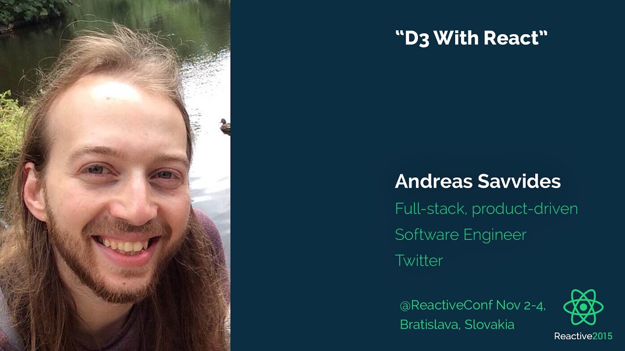 D3 with React | Andreas Savvides | Reactive 2015