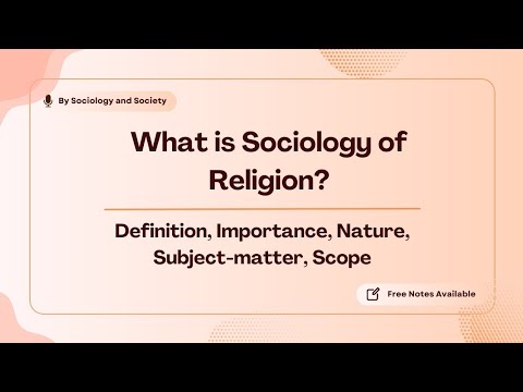 What is the Sociology of Religion? | Sociology of Religion | By Sociology and Society
