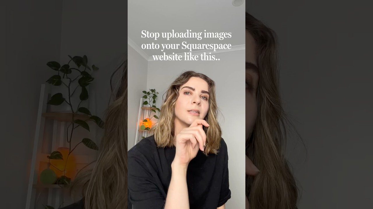 Stop uploading images to your Squarespace website like this…  #squarespacewebsite #websitedesign