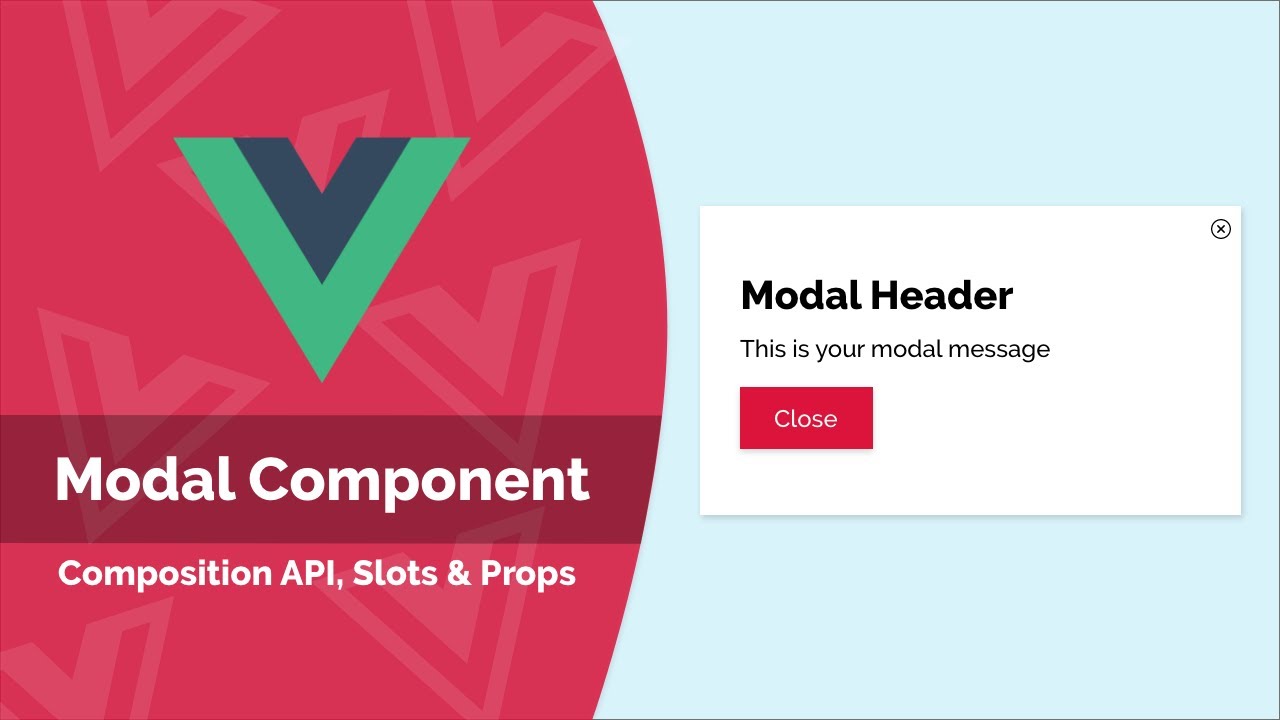 Build a Reusable Modal Component Using Vue 3, The Composition API & Slots