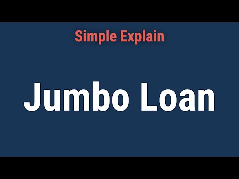 What Is a Jumbo Loan?