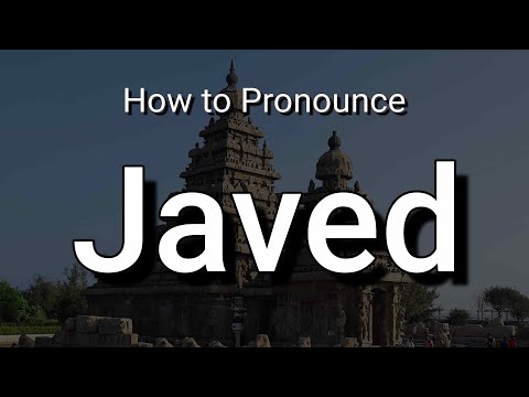 Javed - Pronunciation and Meaning