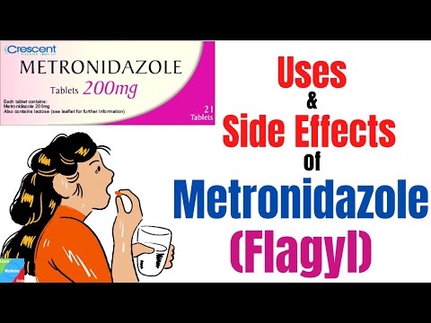 What is Metronidazole (Flagyl) Used For? | What are the Side Effects of Metronidazole (Flagyl)?