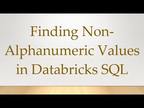Finding Non-Alphanumeric Values in Databricks SQL