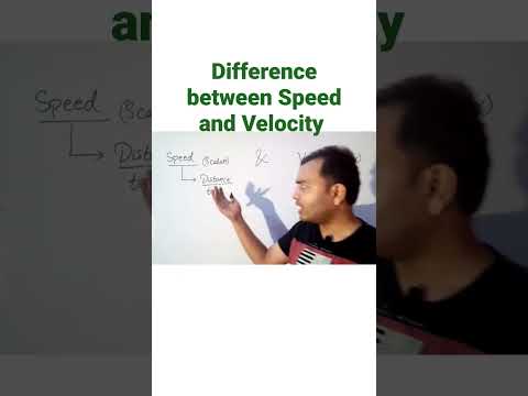 Difference between speed and velocity; Physics @PhysicsWallah