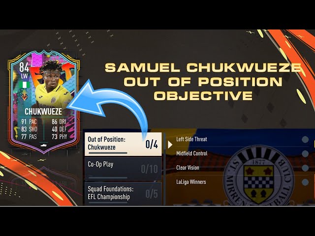 FIFA 23 Samuel Chukwueze Out of Position objectives - How to complete ...