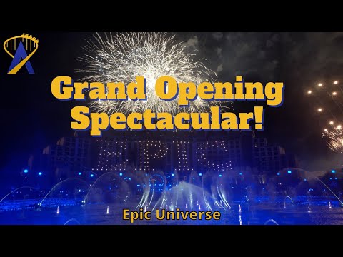 Full Epic Universe Grand Opening Nighttime Celebration!