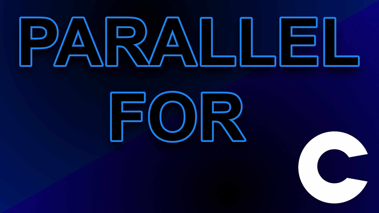 Parallel for in C