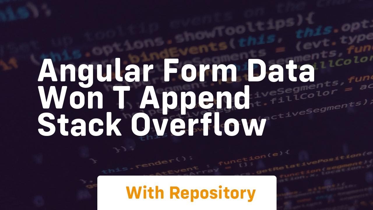 angular form data won t append stack overflow